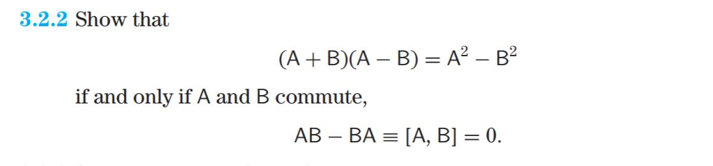 Solved 3 2 2 Show That A B A B A2 B2 If And Only If A Chegg