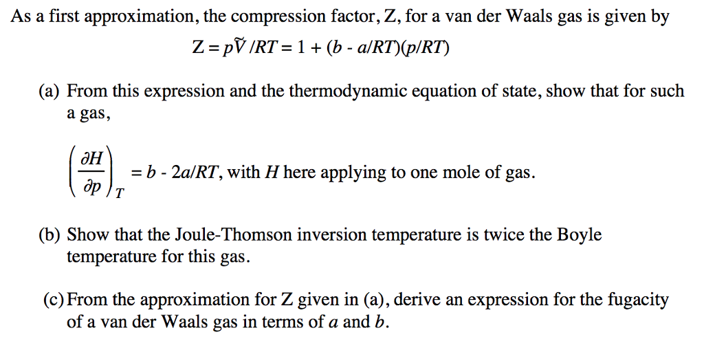 Solved As A First Approximation The Compression Factor Z 2837