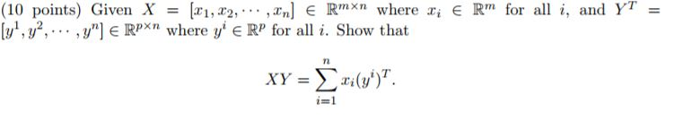 Solved (10 points) Given X = [x1,x2, ,xn] E Rmxn where xi E | Chegg.com