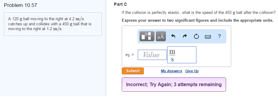 Solved If the collision is perfectly elastic, what is the | Chegg.com