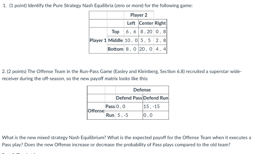 Solved 1. (1 point) Identify the Pure Strategy Nash | Chegg.com