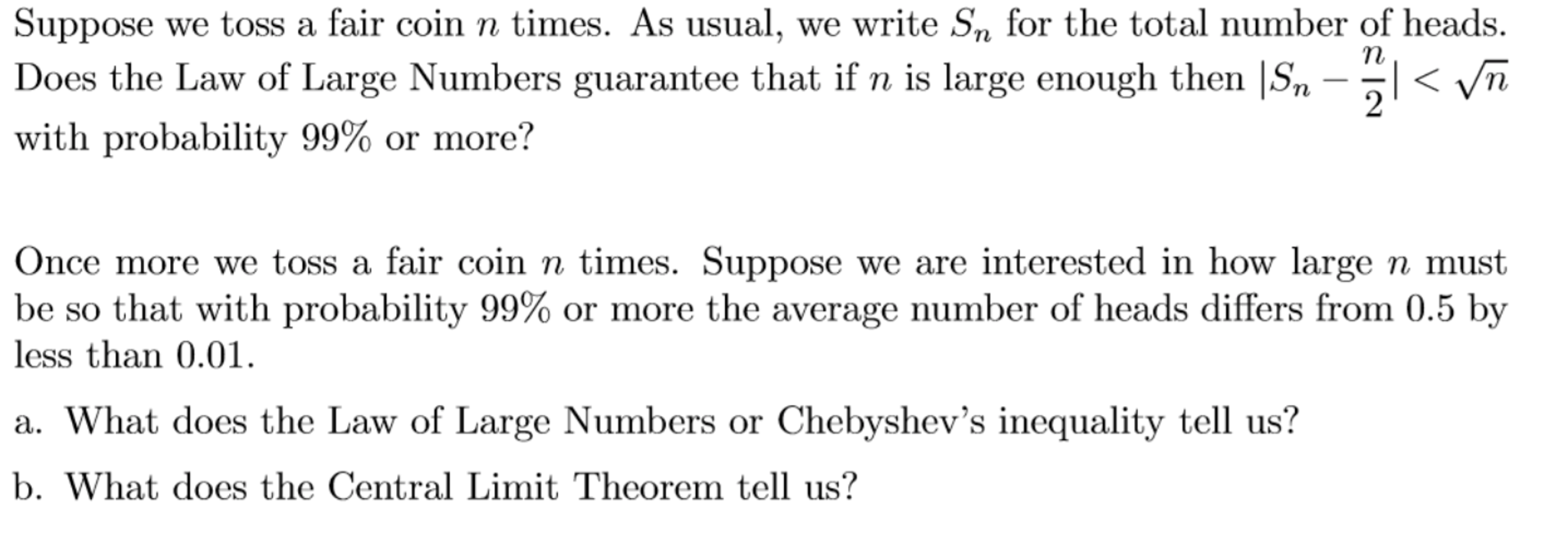 Solved Suppose we toss a fair coin n times. As usual, we | Chegg.com