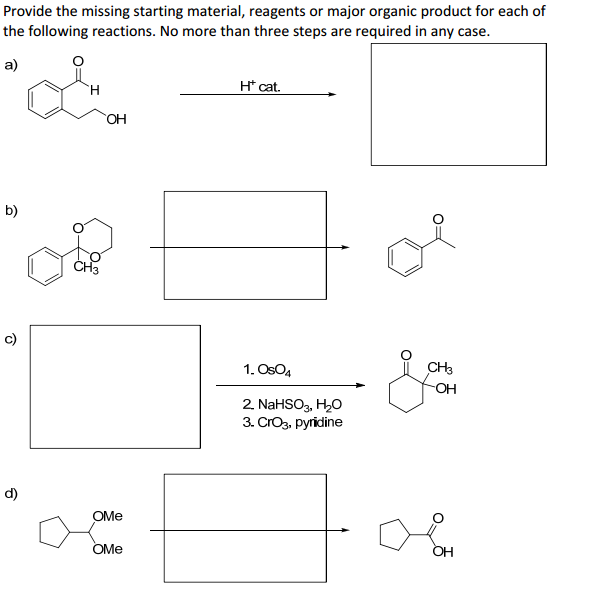 Solved Provide the missing starting material, reagents or | Chegg.com