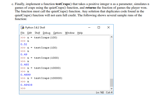 Solved Craps is a dice-based game played in many casinos. | Chegg.com