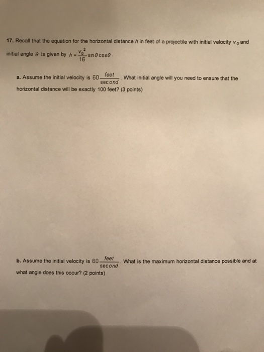 Solved Recall that the equation for the horizontal distance | Chegg.com
