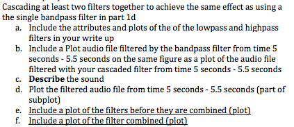 Cascading at least two filters together to achieve | Chegg.com