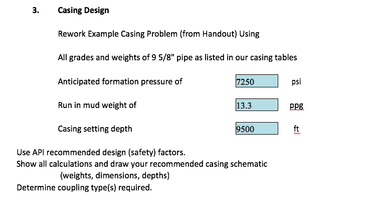 3. Casing Design Rework Example Casing Problem (from | Chegg.com