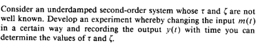 Solved Consider an underdamped second-order system whose τ | Chegg.com