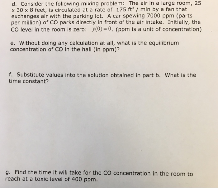 Solved Consider the following mixing problem: The air in a | Chegg.com