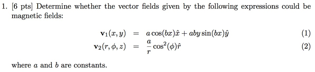 Solved Determine whether the vector fields given by the | Chegg.com