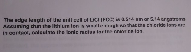 Solved The edge length of the unit cell of LiCI (FCC) is | Chegg.com