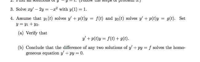Solved 3. Solve zy,-2y =-x2 with y(1) = 1. 4. Assume that | Chegg.com