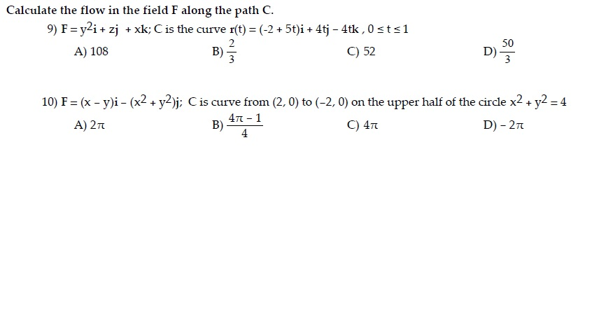 Solved Calculate the flow in the field F along the path C. | Chegg.com