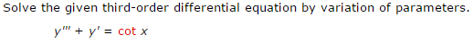 Solved Solve the given third-order differential equation by | Chegg.com