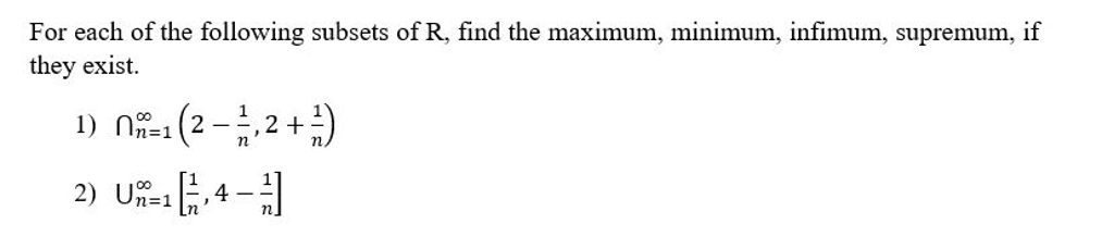 Solved For each of the following subsets of R, find the | Chegg.com