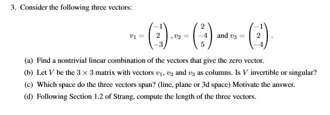 Solved Consider the following three vectors: v_1 = (-1 2 | Chegg.com