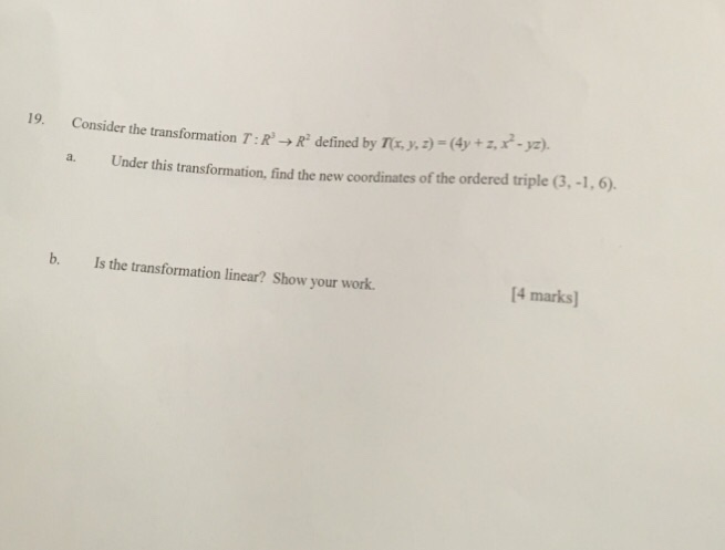 Solved Consider the transformation T: R^3 rightarrow R^2 | Chegg.com