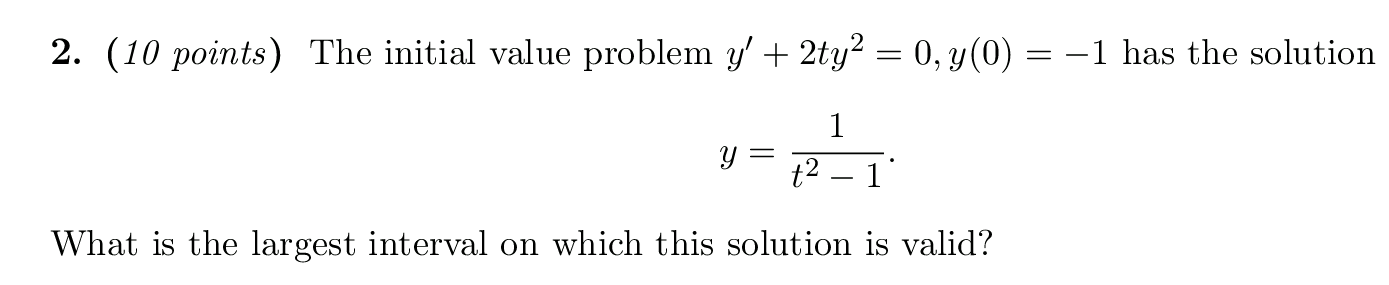 Solved The initial value problem y' + 2ty^2 = 0, y(0) = -1 | Chegg.com