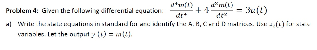 Solved Problem 4: Given the following differential | Chegg.com