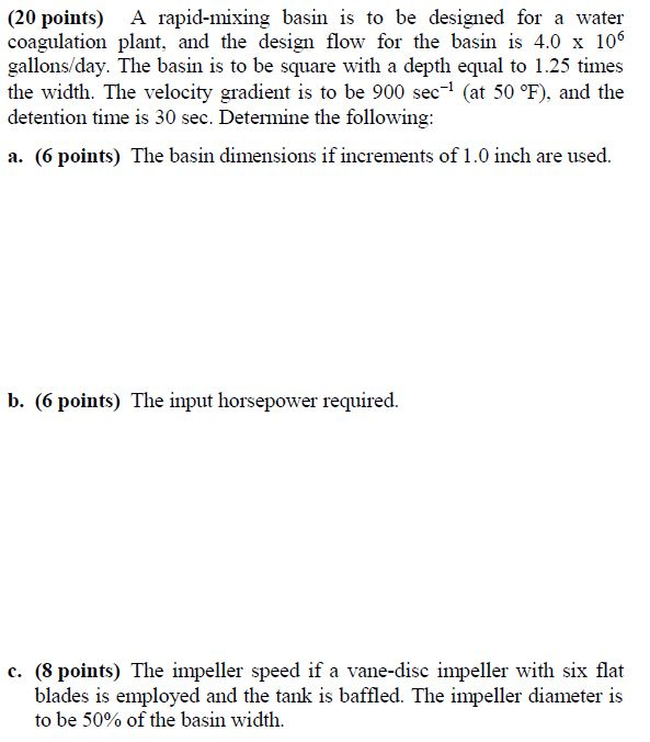 Solved (20 points) A rapid-mixing basin is to be designed | Chegg.com