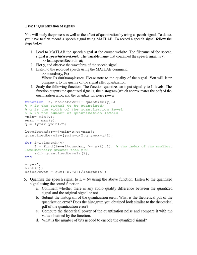 Task 1: Quantization of signals You will study the | Chegg.com