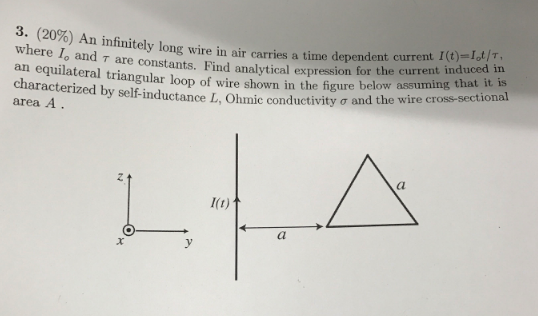 Solved An infinitely long wire in air carries a time | Chegg.com