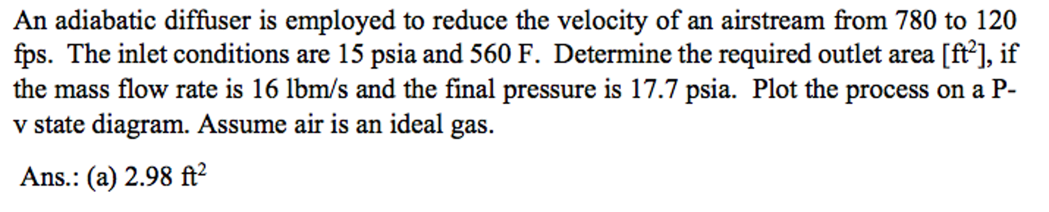 Solved An adiabatic diffuser is employed to reduce the | Chegg.com
