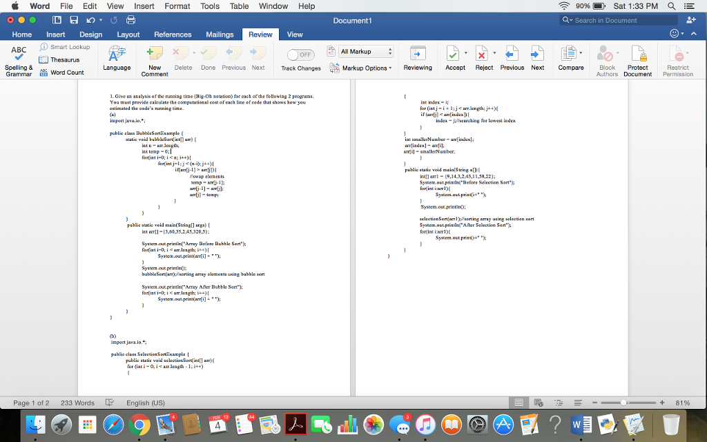 Solved 1. Give an analysis of the running time (Big-Oh | Chegg.com