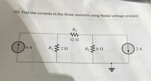 Solved Q1. Find the currents in the three resistors using | Chegg.com