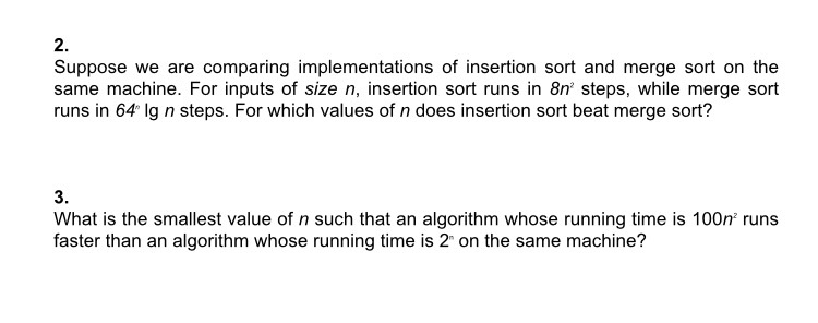 Solved Suppose we are comparing implementations of insertion | Chegg.com Solved Suppose we are comparing implementations of insertion | Chegg.com