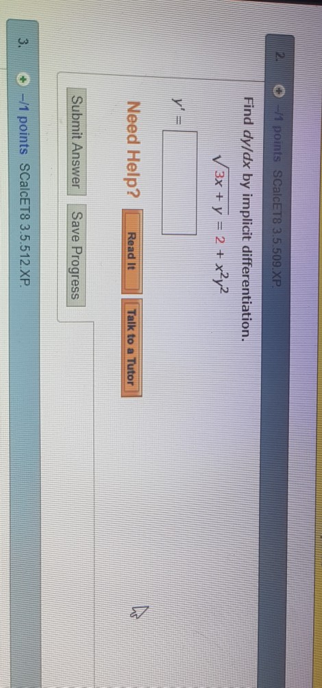 Solved 2. O T/1 points SCalcET8 3.5.509.XP Find dy/dx by | Chegg.com