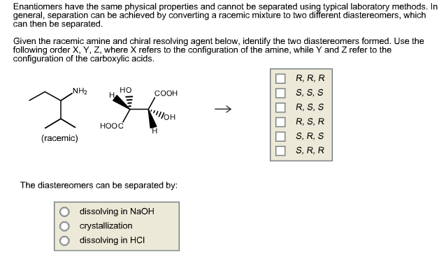 Solved Enantiomers have the same physical properties and | Chegg.com