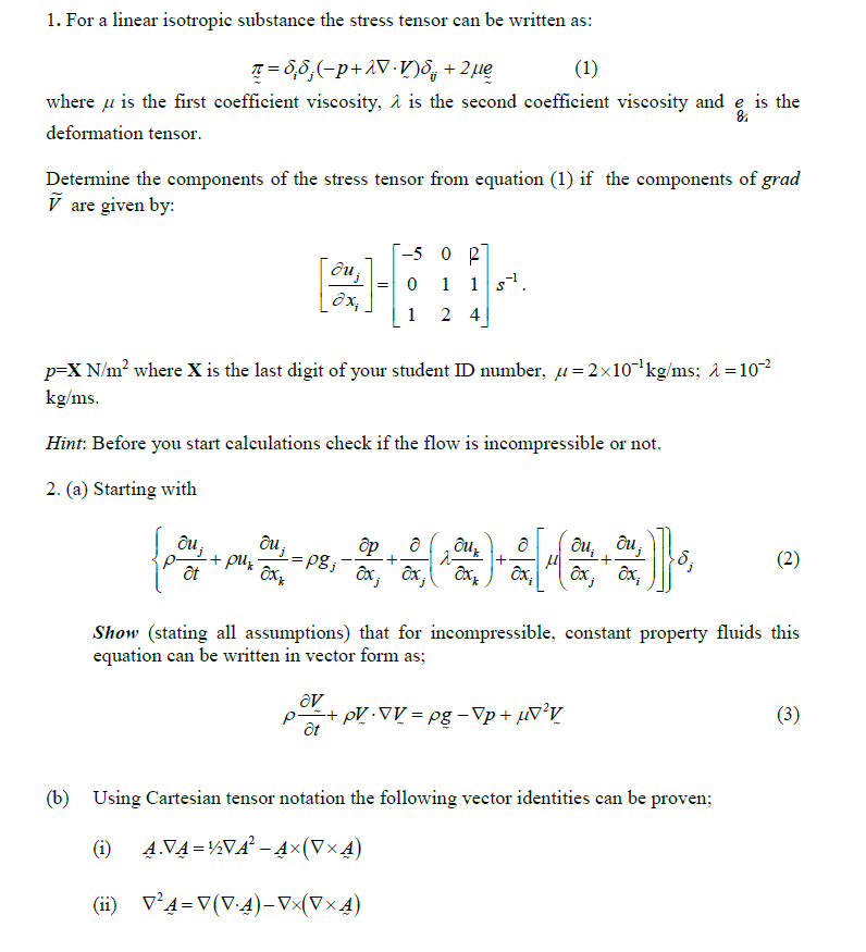 Solved 1. For a linear isotropic substance the stress tensor | Chegg.com