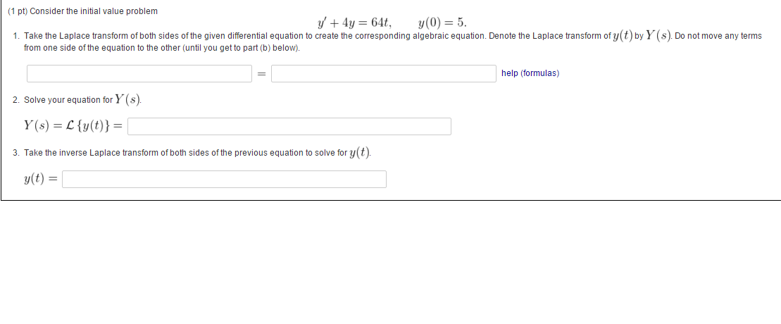 Solved Consider the initial value problem y' + 4y = 64t, | Chegg.com