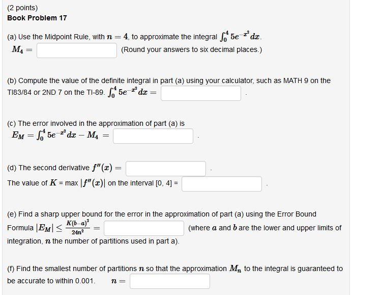 Solved (2 points) Book Problem 17 (a) Use the Midpoint Rule, | Chegg.com