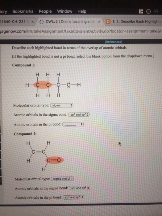 Solved Describe each highlighted bond in terms of the | Chegg.com Solved Describe each highlighted bond in terms of the | Chegg.com