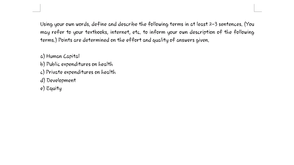 Solved Using your own words, define and describe the | Chegg.com