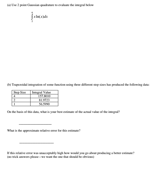 Use 2 point Gaussian quadrature to evaluate the | Chegg.com