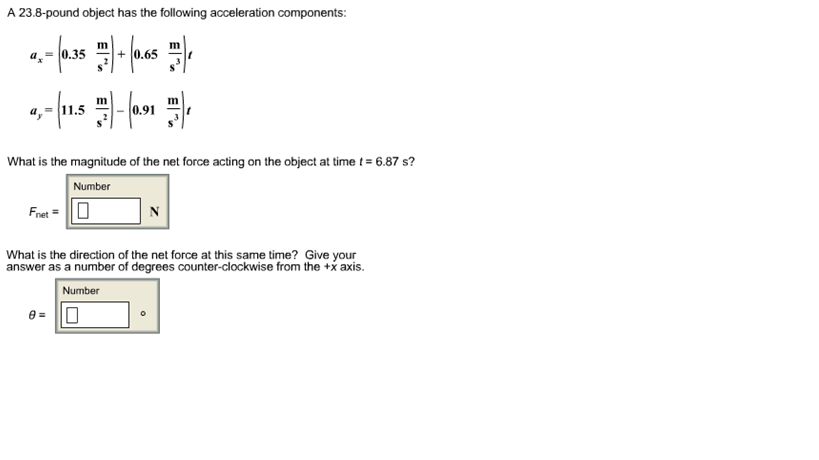 Solved A 23.8-pound object has the following acceleration | Chegg.com
