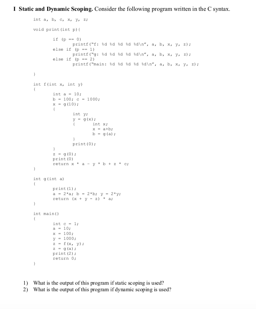 Solved I Static And Dynamic Scoping Consider The Following
