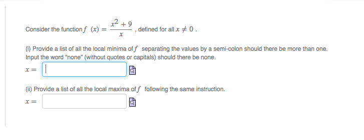 Solved Consider the function f(x) = x^2 + 9/x, defined for | Chegg.com