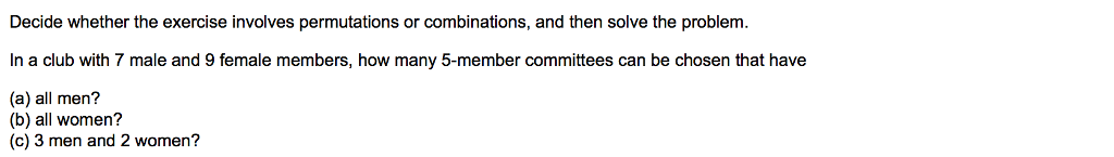Solved Decide whether the exercise involves permutations or | Chegg.com