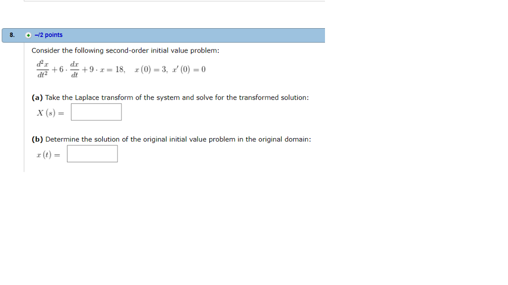 Solved 8. -2 points Consider the following second-order | Chegg.com