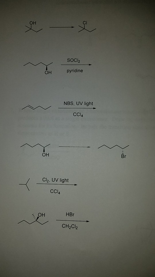 Solved OH Cl SoCl2 OH pyridine NBS, UV light CCl4 OH Br Cl2, | Chegg.com