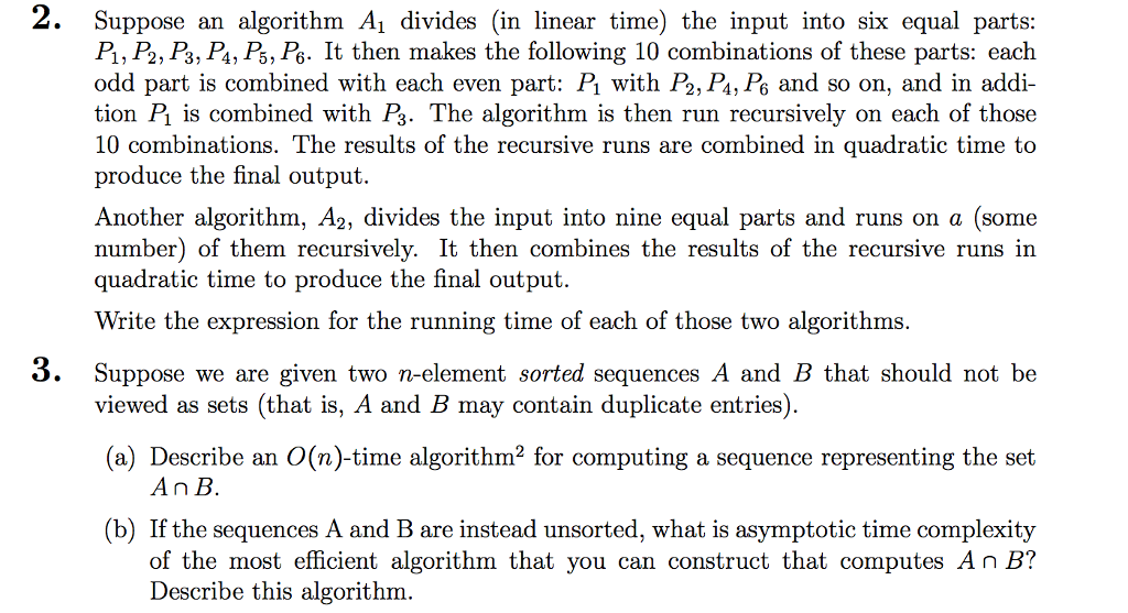 Solved Suppose an algorithm A_1 divides (in linear time) the | Chegg.com