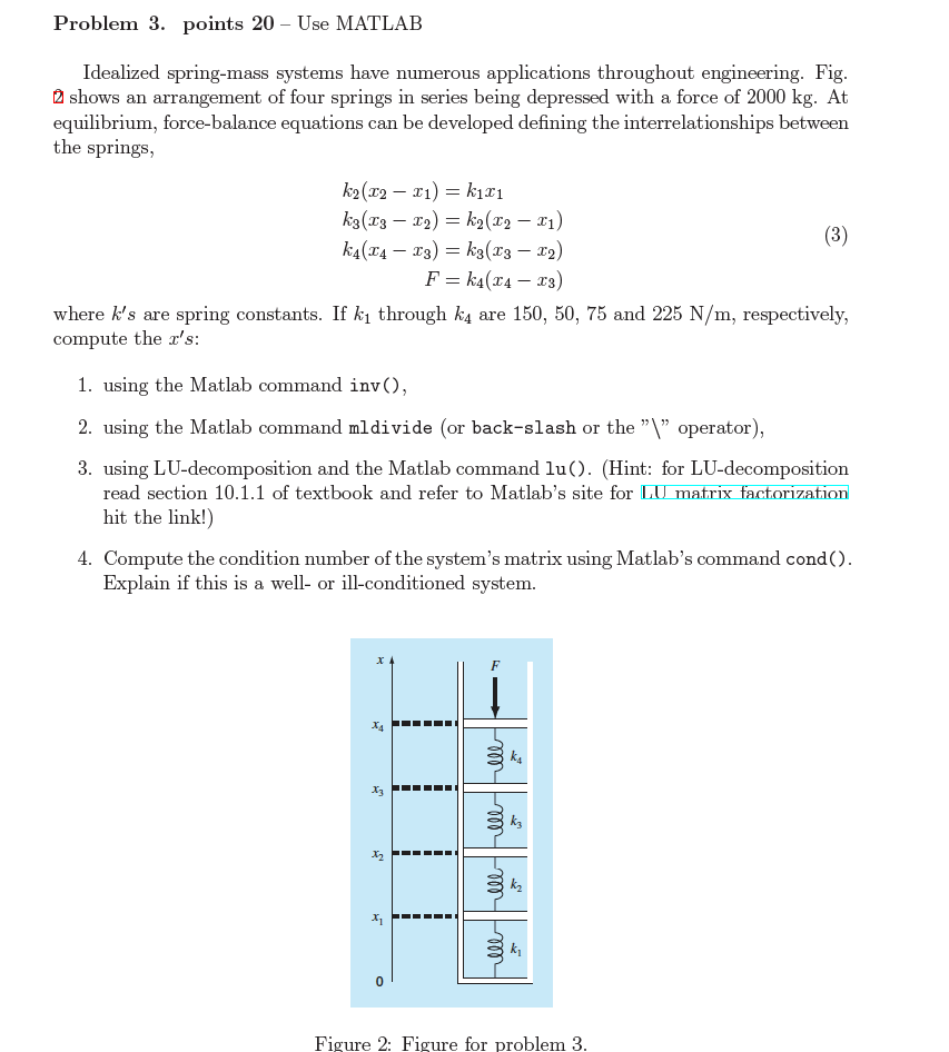 Solved Problem 3. points 20 - Use MATLAB Idealized | Chegg.com