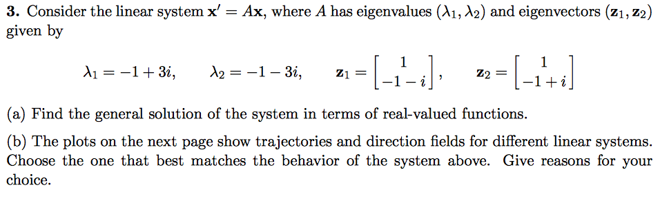 Solved 3. Consider the linear system x Ax, where A has | Chegg.com