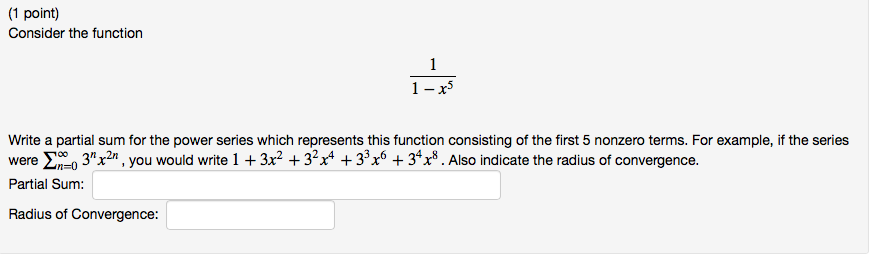 Solved 1 point) Consider the function Write a partial sum | Chegg.com