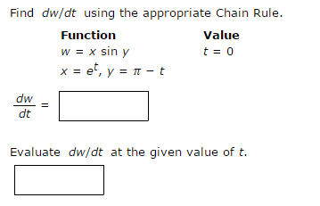 Solved Find dw/dt using the appropriate Chain Rule Value | Chegg.com