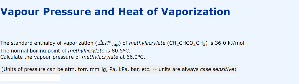 Solved The standard enthalpy of vaporization (delta H | Chegg.com